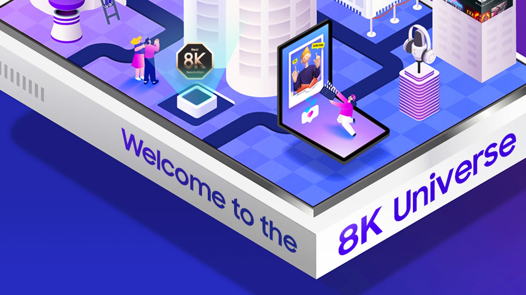 [Welcome to the 8K Universe] Enjoy More of Your Favourite Content on ...