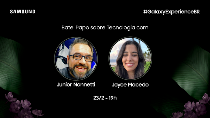 Samsung Galaxy Experience: Junior Nannetti e Joyce Macedo comandam bate ...