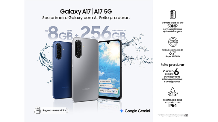 Feitos para Durar: Samsung apresenta Galaxy A17 e Galaxy A07 no Brasil, com armazenamento ...
