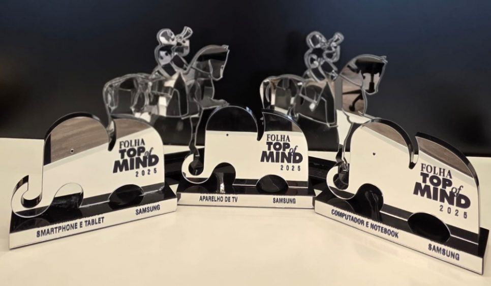 Samsung é reconhecida em premiações nacionais como Folha Top of Mind ...