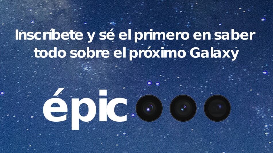 Inscríbete y sé el primero en saber todo sobre el próximo Galaxy ...