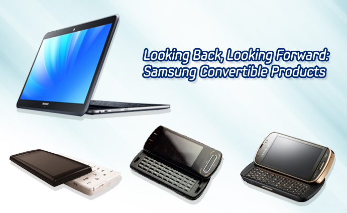 Looking Back, Looking Forward: Samsung Convertible Products – Samsung ...
