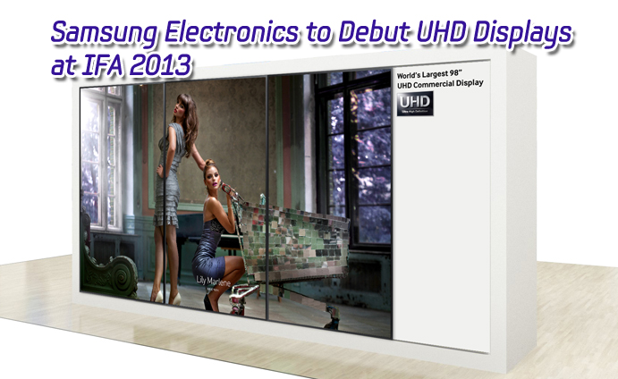 Samsung Electronics to Debut UHD Displays at IFA 2013 – Samsung Global Newsroom