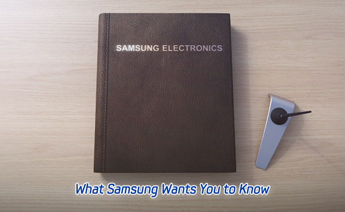What Samsung Wants You to Know – Samsung Global Newsroom