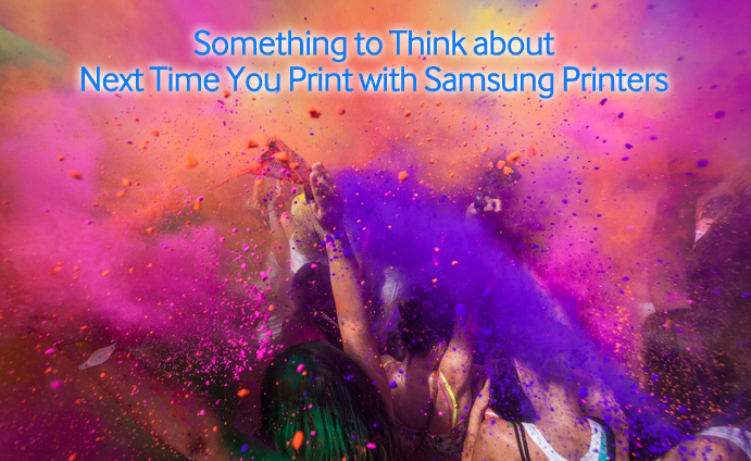 Something to Think about Next Time You Print with Samsung Printers ...