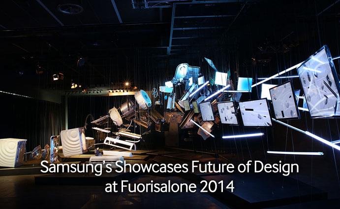 Samsung’s Showcases Future of Design at Fuorisalone 2014 – Samsung ...