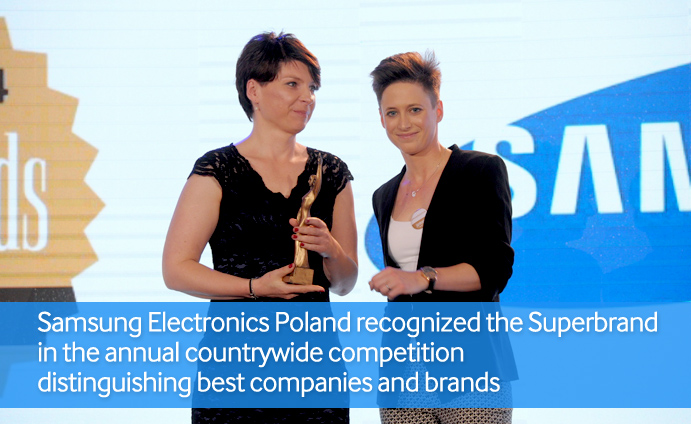 Samsung Electronics Poland recognized the Superbrand in the annual ...