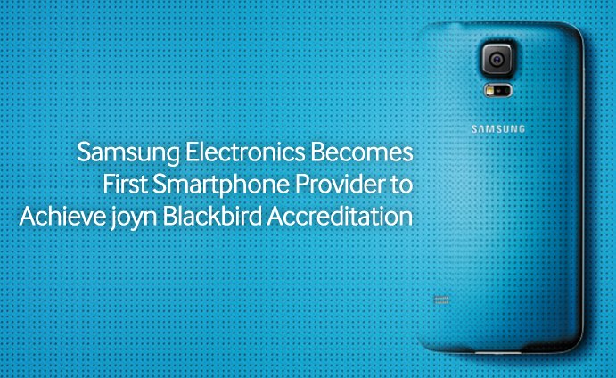 Samsung Electronics Becomes First Smartphone Provider to Achieve joyn ...