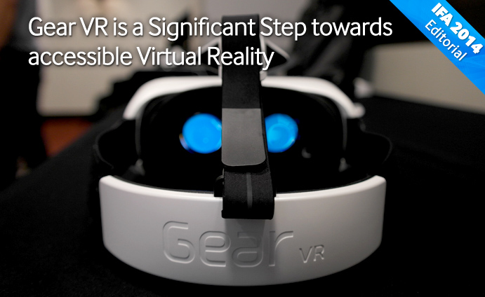 Gear VR is a Significant Step towards accessible Virtual Reality ...