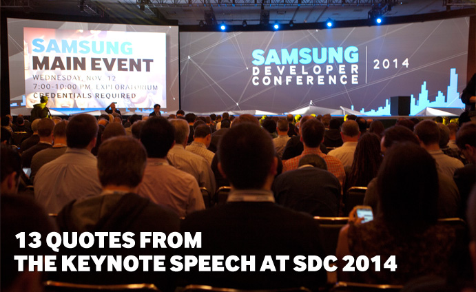 13 Quotes from the Keynote Speech at SDC 2014 – Samsung Global Newsroom