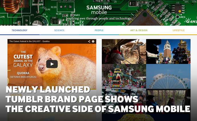 Newly launched Tumblr brand page shows the creative side of Samsung ...