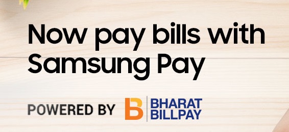 Samsung India Introduces ‘Bill Payments’ on Samsung Pay, Now Pay all ...