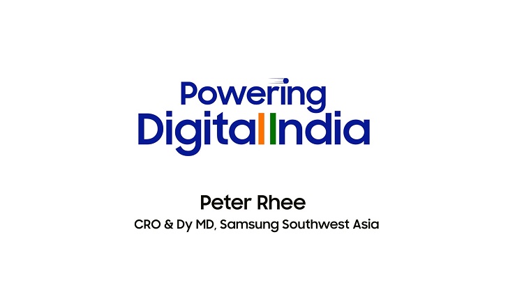 Peter Rhee, CRO & Dy MD, Samsung SWA Speaks on Powering Digital India ...