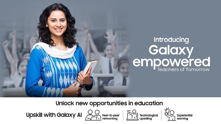 Empowering Educators, One Classroom at a Time: Samsung’s Game-Changing ‘Galaxy Empowered’ is ...