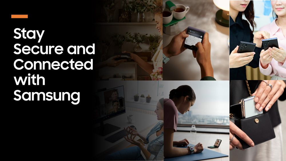 Stay Secure and Connected with Samsung – Samsung Newsroom Philippines