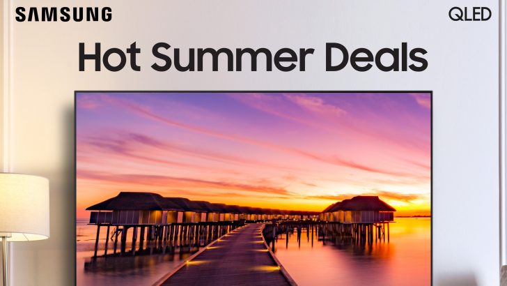 Turn Up the Summer Fun with Samsung’s Hot Deals on QLED TVs and ...