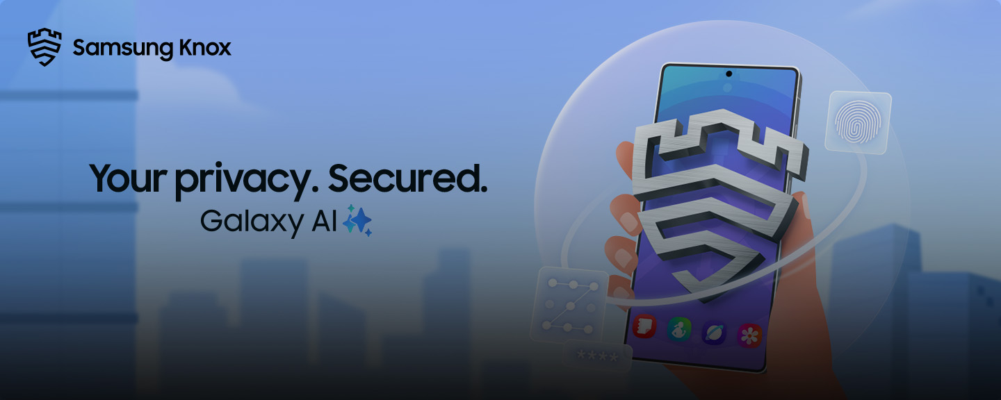 Your Privacy, Secured : How Galaxy AI Protects Privacy with Samsung Knox Vault – Samsung ...