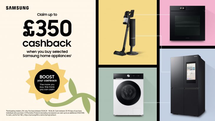Samsung Spring Cashback Offer: Claim Up To £350 On Selected Appliances ...