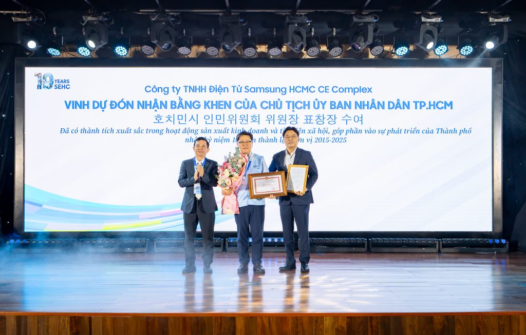 Lễ kỷ niệm 10 năm thành lập công ty TNHH Điện tử Samsung HCMC CE Complex (SEHC) và đón nhận Bằng ...
