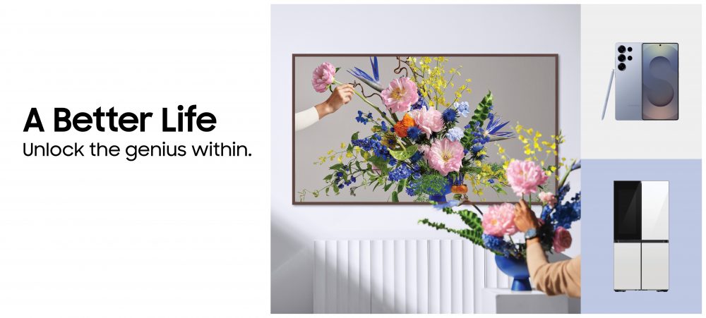 Enhance Your Lifestyle & Home with Samsung’s A Better Life Campaign ...